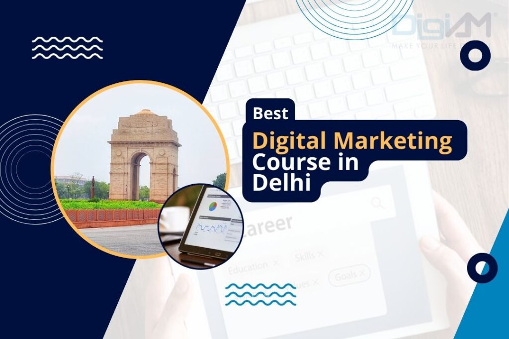 Best Digital Marketing Course in Delhi | Boost Your Career